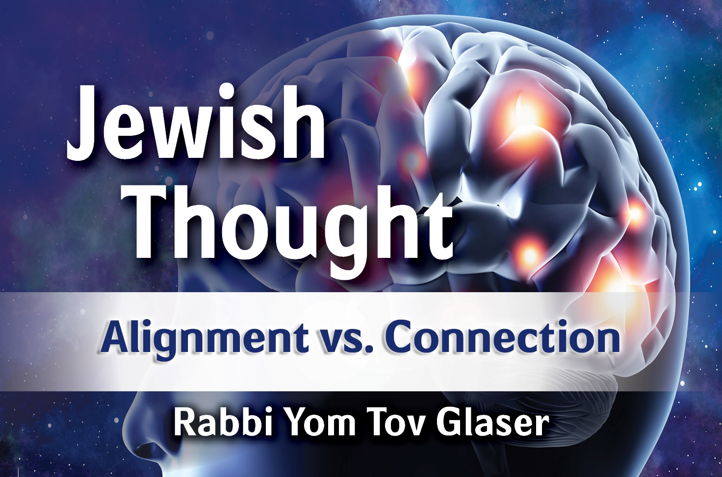 Alignment vs. Connection - Hidabroot.com